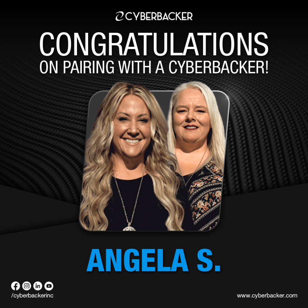 Congratulations On Pairing With A Cyberbacker - Angela A. | Cyberbacker